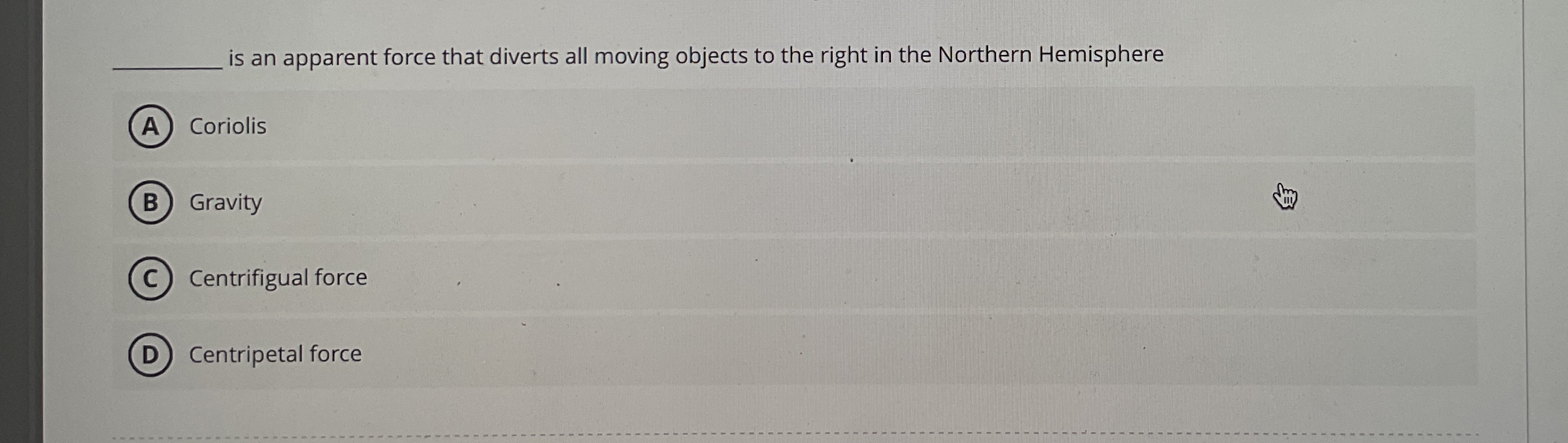 Solved is an apparent force that diverts all moving objects | Chegg.com