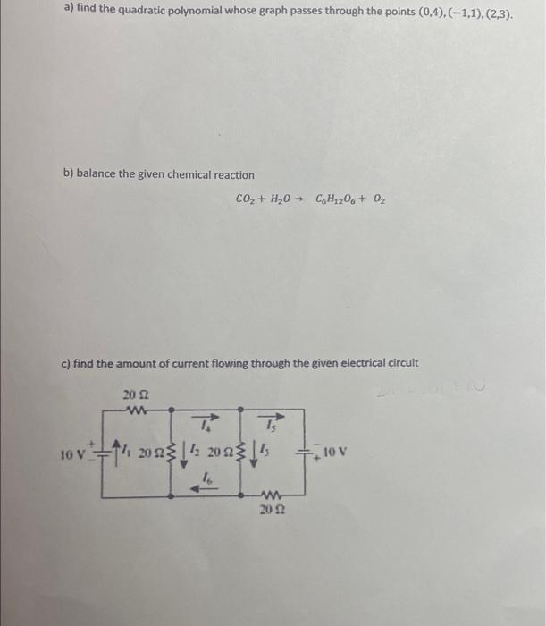 Solved a) find the quadratic polynomial whose graph passes | Chegg.com