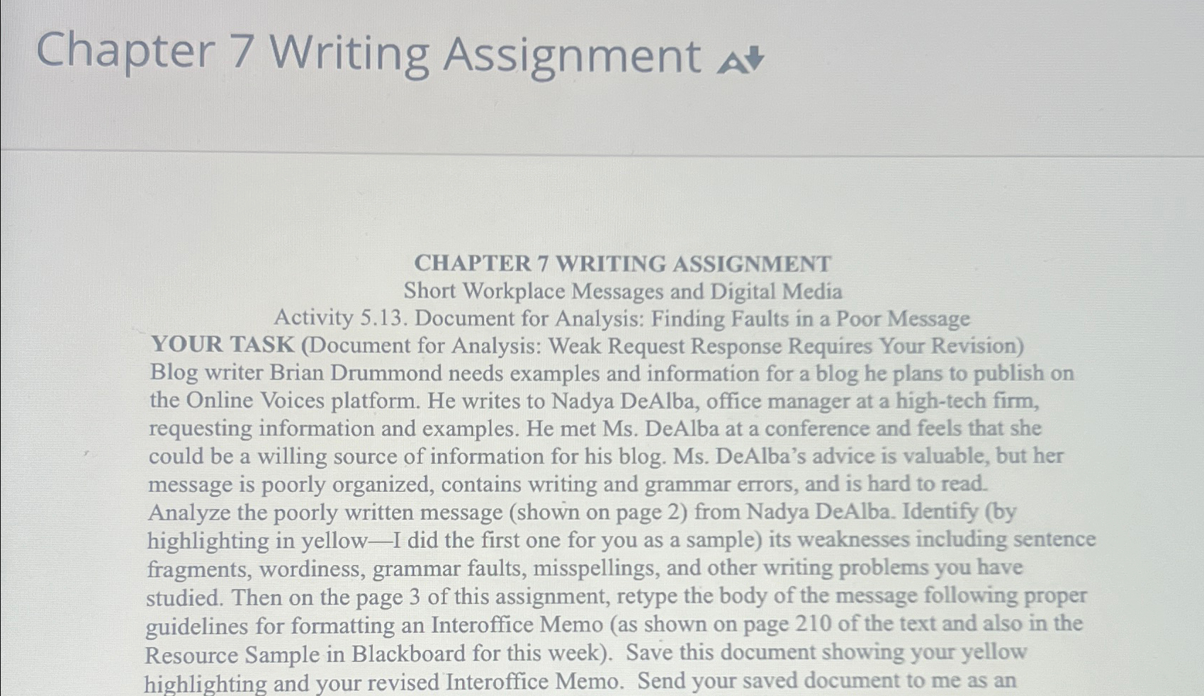 Solved Chapter 7 Writing Assignment AtCHAPTER 7 WRITING | Chegg.com Solved Chapter 7 Writing Assignment AtCHAPTER 7 WRITING | Chegg.com