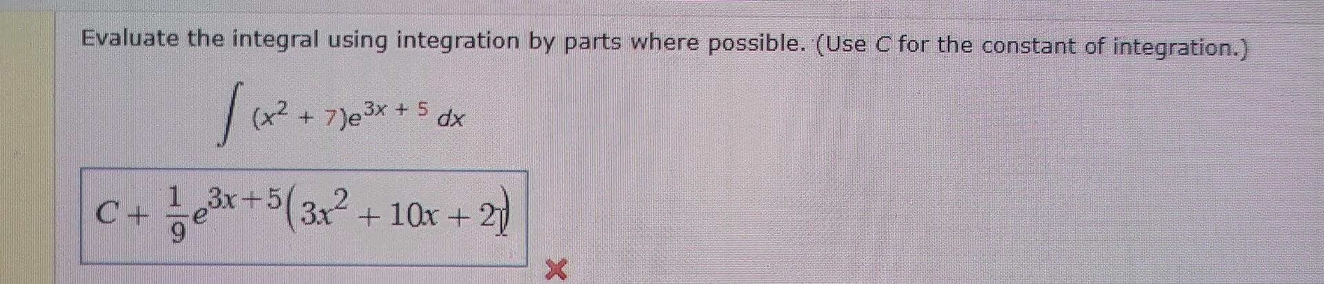 Solved Evaluate the integral using integration by parts | Chegg.com