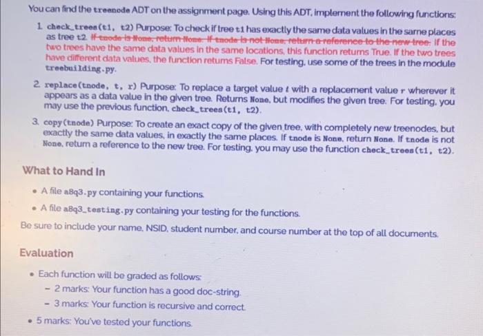 Solved You can find the treenode ADT on the assignment page. | Chegg.com