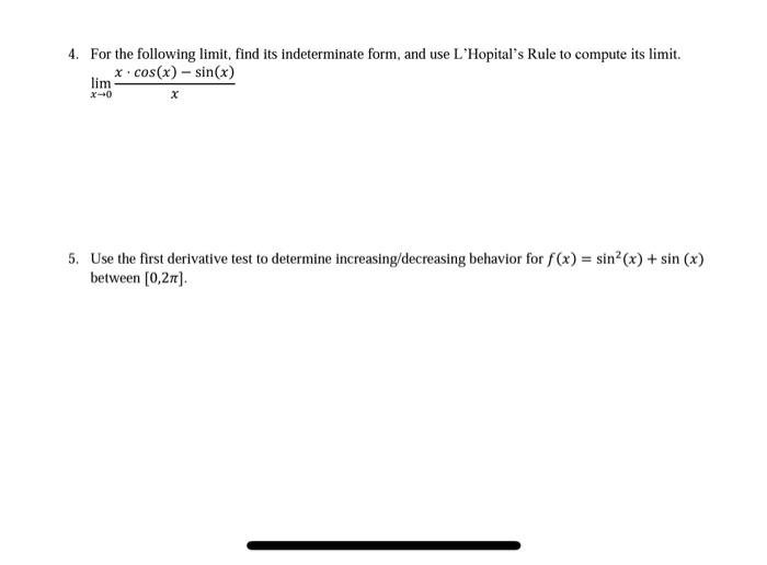 Solved 4. For the following limit, find its indeterminate | Chegg.com