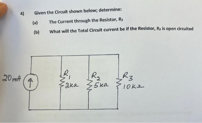 Solved 4) Given the Circuit shown below; determine: (a) The | Chegg.com