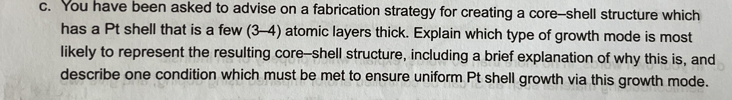 Solved c. ﻿You have been asked to advise on a fabrication | Chegg.com