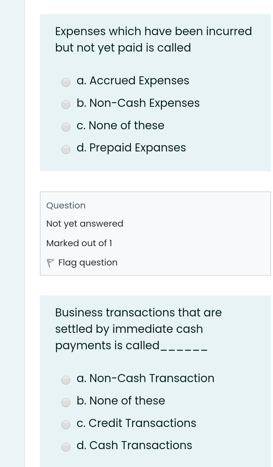 Solved Expenses which have been incurred but not yet paid is | Chegg.com