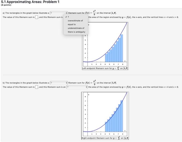 Solved 5.1 Approximating Areas: Problem 1 (8 points) a) The | Chegg.com