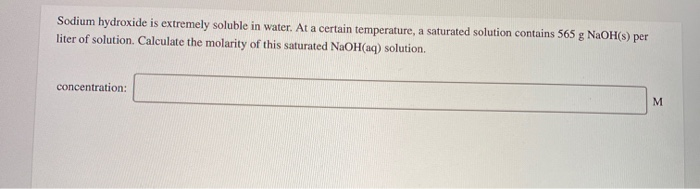 Solved Sodium hydroxide is extremely soluble in water. At a | Chegg.com