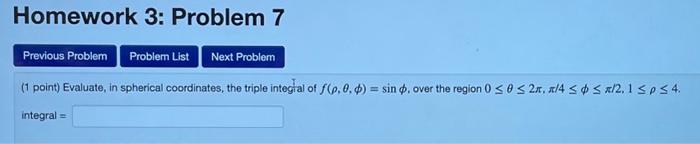Solved Homework 3: Problem 7 Previous Problem Problem List | Chegg.com Solved Homework 3: Problem 7 Previous Problem Problem List | Chegg.com