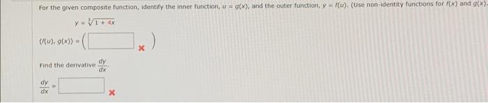 Solved For the given composite function, identify the inner | Chegg.com
