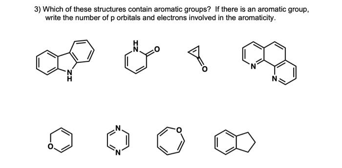 Solved 3) Which of these structures contain aromatic groups? | Chegg.com