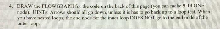 Solved 4. DRAW the FLOWGRAPH for the code on the back of | Chegg.com