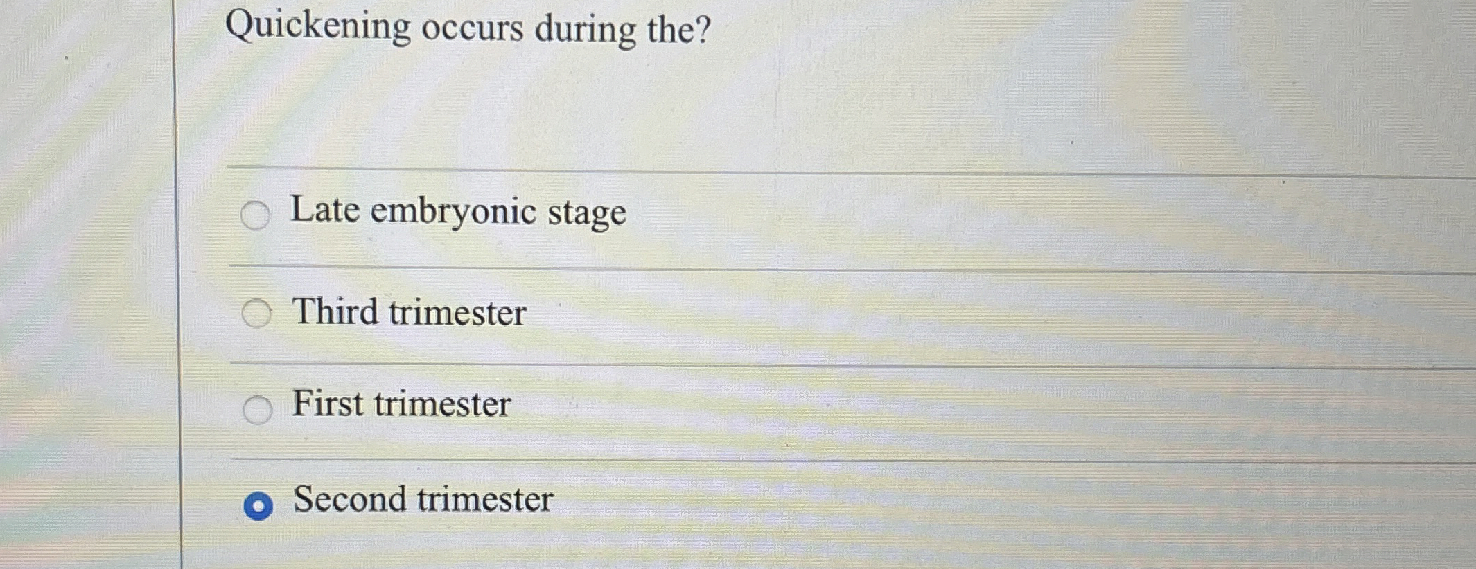 Solved Quickening occurs during the?Late embryonic | Chegg.com