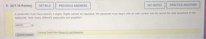 Solved A passcode must have exactly 6 digits. Digits cannot | Chegg.com