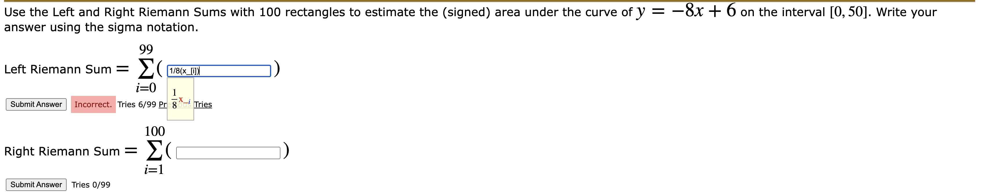 Solved Use the Left and Right Riemann Sums with 100 | Chegg.com