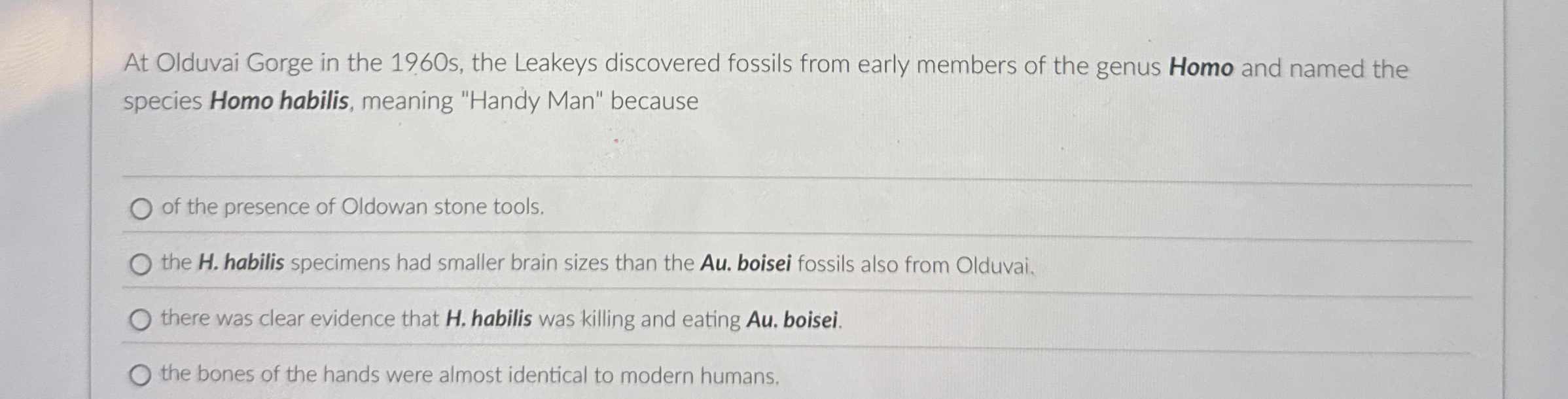 Solved At Olduvai Gorge in the 1960s, ﻿the Leakeys | Chegg.com