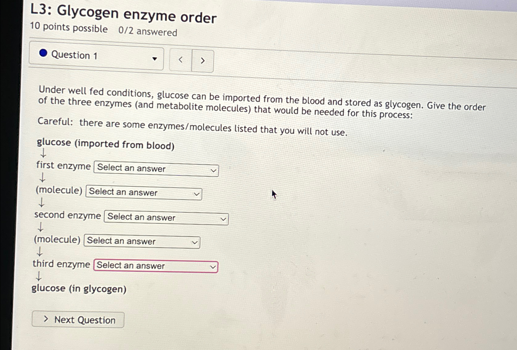 Solved L3: Glycogen enzyme order10 ﻿points possible 02 | Chegg.com
