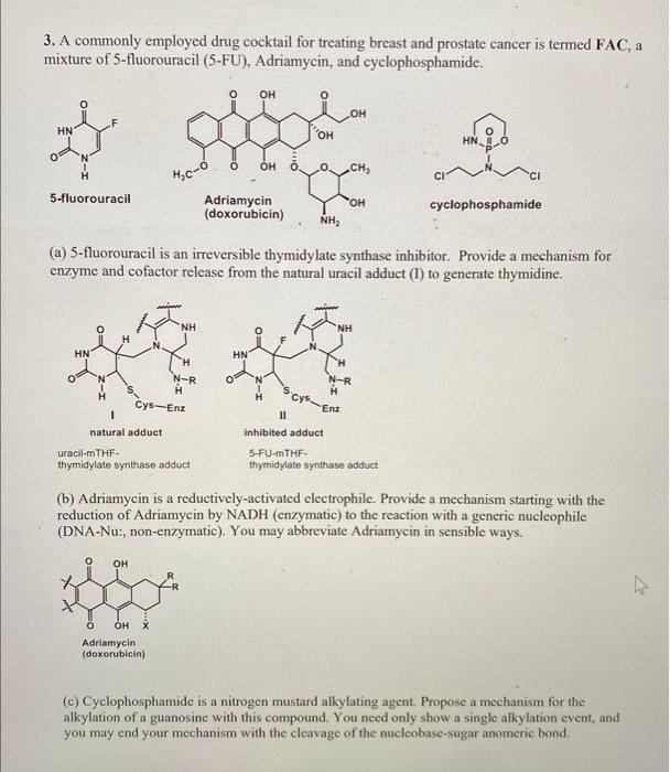 Solved 3. A commonly employed drug cocktail for treating | Chegg.com