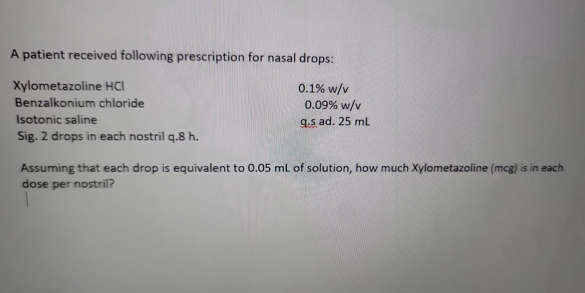 Solved A patient received following prescription for nasal | Chegg.com