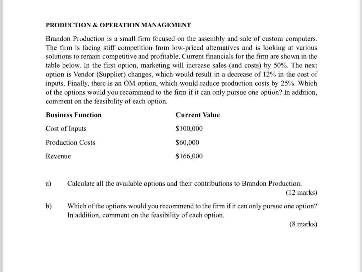 Solved PRODUCTION \& OPERATION MANAGEMENTBrandon Production | Chegg.com