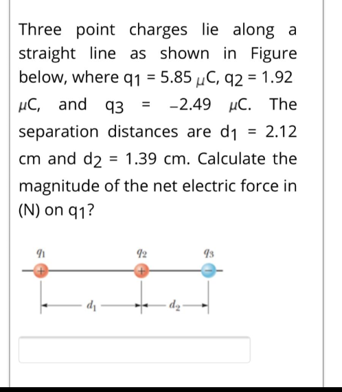 Solved Three point charges lie along a straight line as | Chegg.com