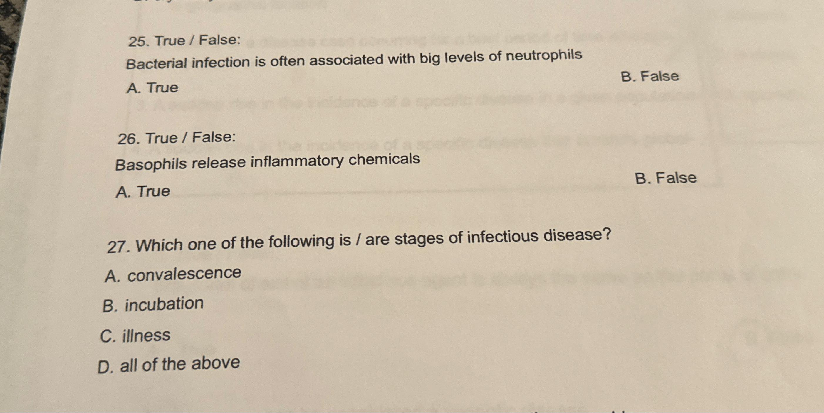 Solved True / ﻿False:Bacterial infection is often associated | Chegg.com