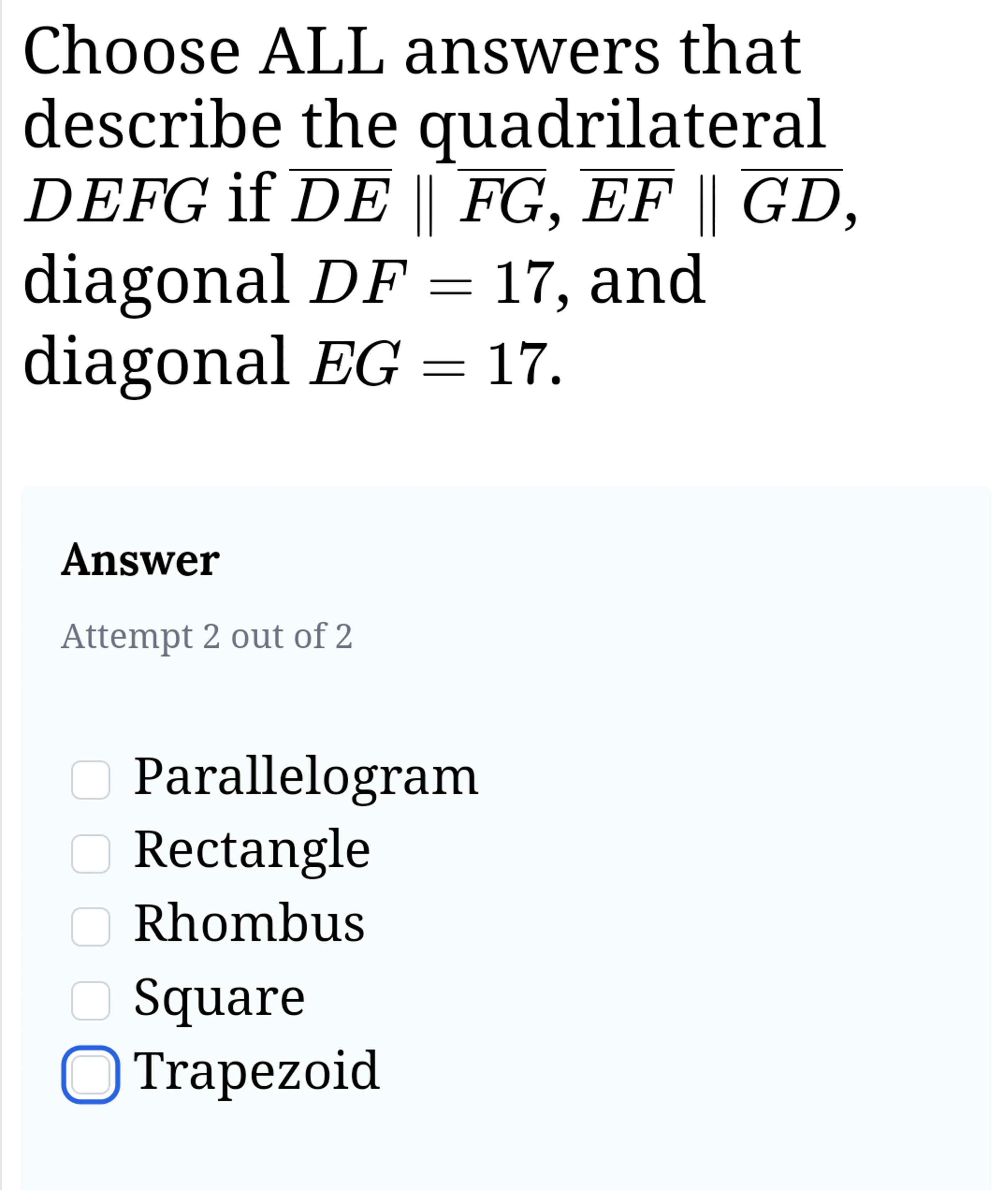 Solved Choose ALL answers thatdescribe the quadrilateralDEFG | Chegg.com