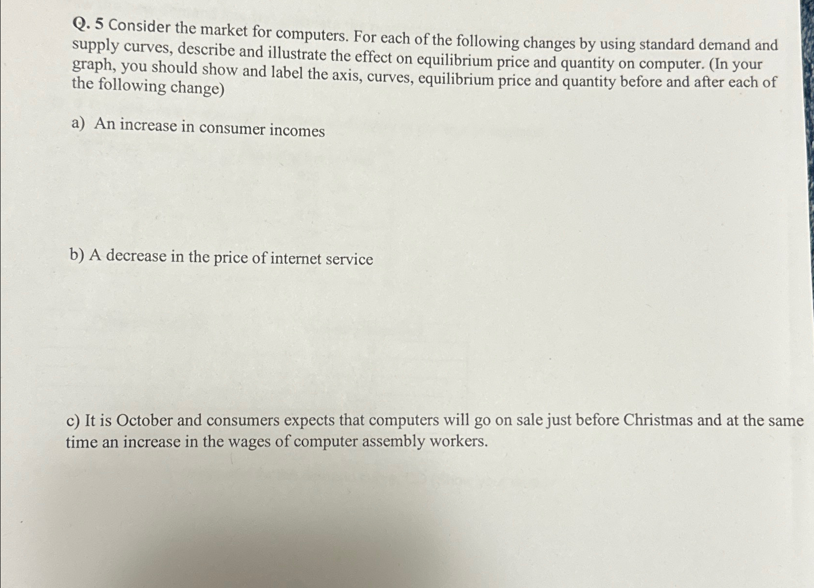 Solved Q. 5 ﻿Consider the market for computers. For each of | Chegg.com