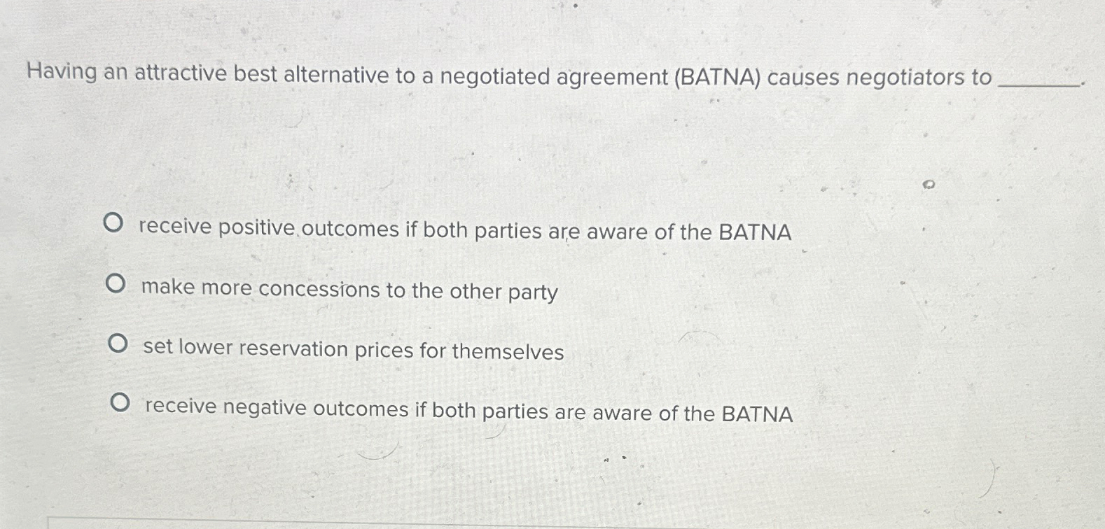 Solved Having an attractive best alternative to a negotiated | Chegg.com
