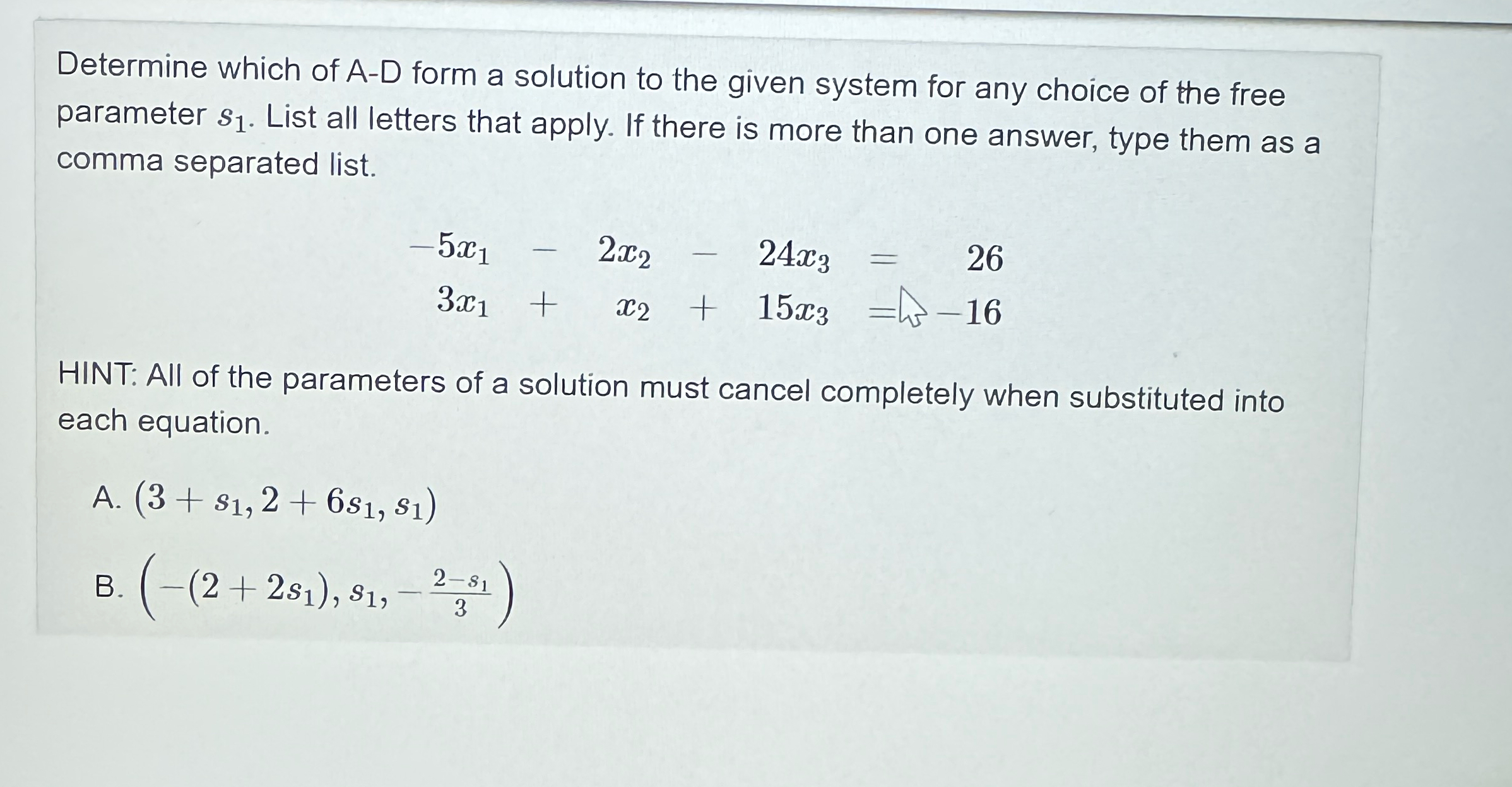 Solved Determine which of A-D form a solution to the given | Chegg.com