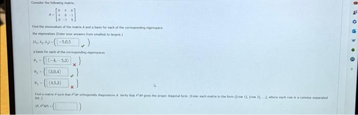 Solved Combler the following matris A=⎣⎡04040−30−30⎦⎤ | Chegg.com