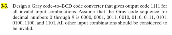 3-3. Design a Gray code-to-BCD code converter that | Chegg.com