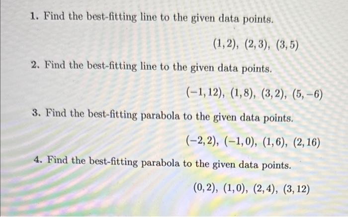 Solved 1. Find the best-fitting line to the given data | Chegg.com