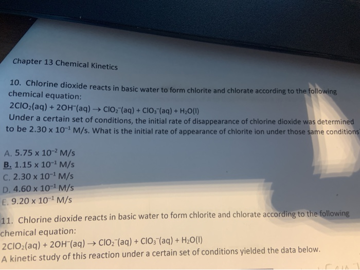 Solved Chapter 13 Chemical Kinetics 10. Chlorine dioxide | Chegg.com