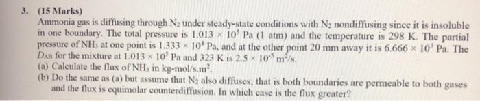 Solved 3. (15 Marks) Ammonia gas is diffusing through Na | Chegg.com