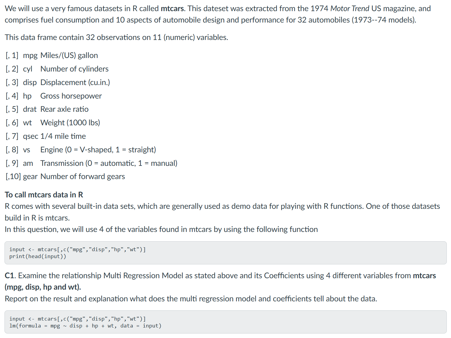 Solved We will use a very famous datasets in R called | Chegg.com