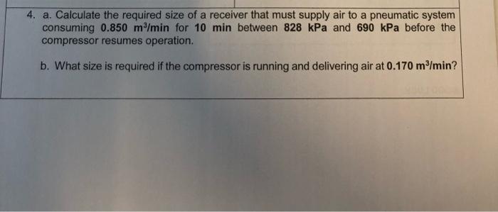Solved 4. a. Calculate the required size of a receiver that | Chegg.com