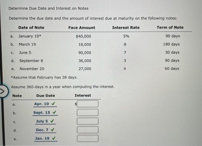 Solved Determine Due Date and Interest on Notes Determine | Chegg.com