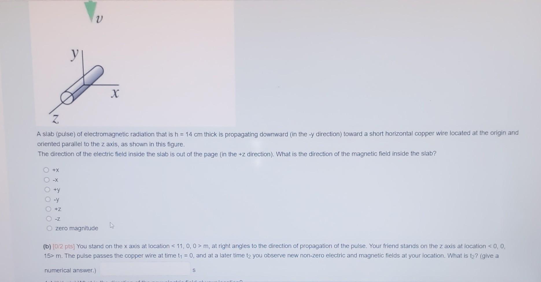 Solved oriented parallel to the z axis, as shown in this | Chegg.com