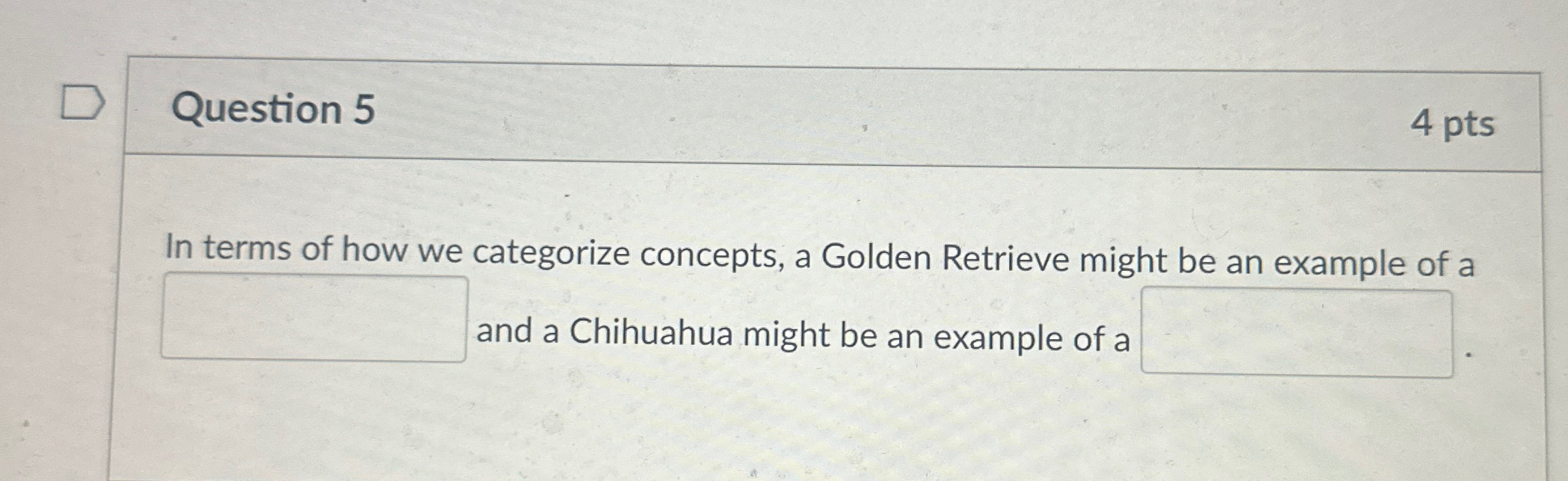 Solved Question 54 ﻿ptsIn terms of how we categorize | Chegg.com