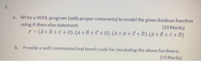Solved 2. a. Write a VHDL program (with proper comments) to | Chegg.com