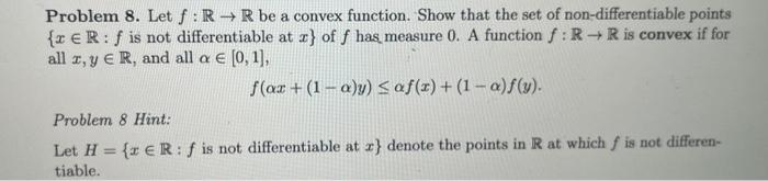 Solved Problem 8. Let f:R→R be a convex function. Show that | Chegg.com