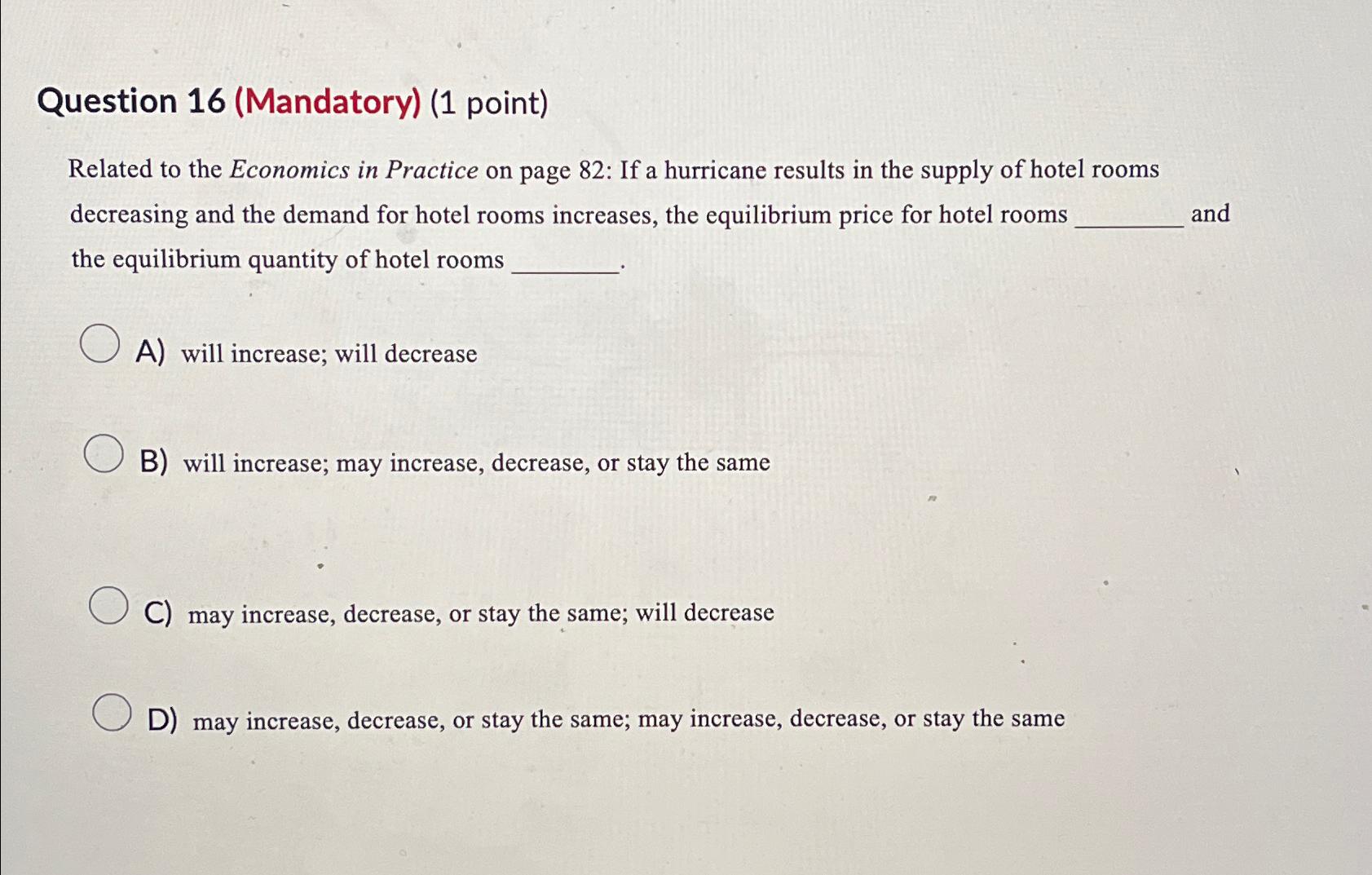 Solved Question 16 (Mandatory) (1 ﻿point)Related to the | Chegg.com