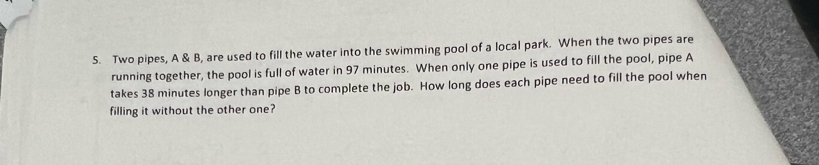Solved Two pipes, A ﻿& B, ﻿are used to fill the water into | Chegg.com
