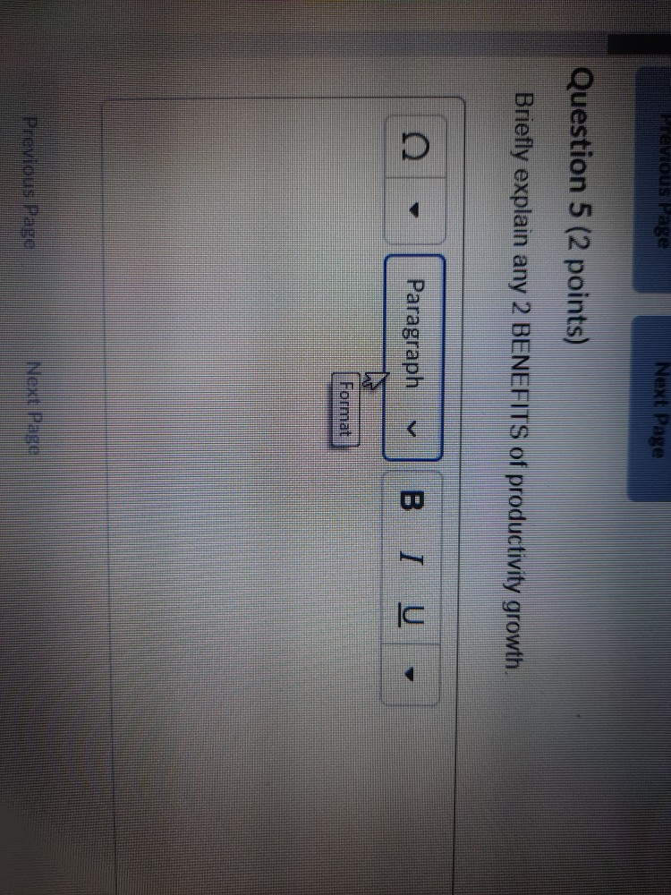 Solved Previous Page Next Page Question 5 (2 points) Briefly | Chegg.com