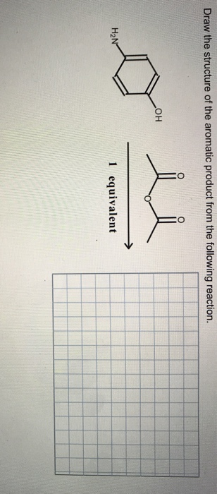 Solved Draw The Structure Of The Aromatic Product From The