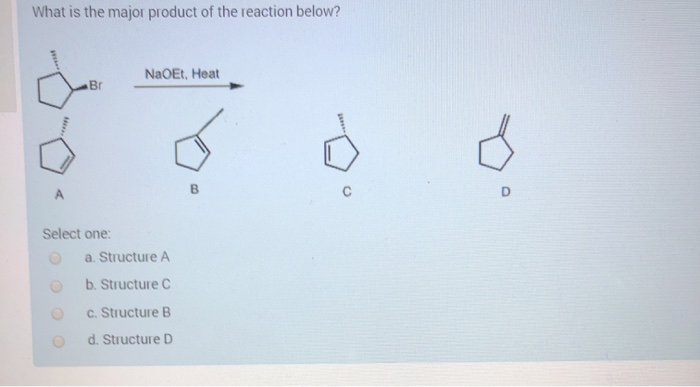 Solved What is the major product of the reaction below? | Chegg.com
