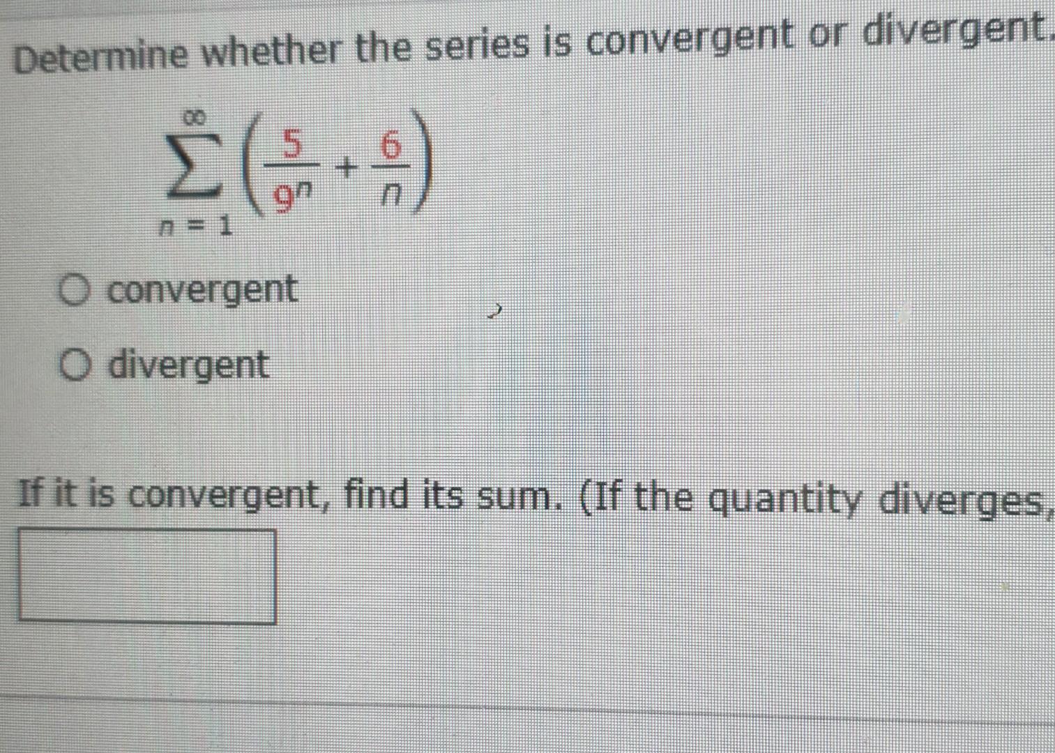 Solved Determine whether the series is convergent or | Chegg.com