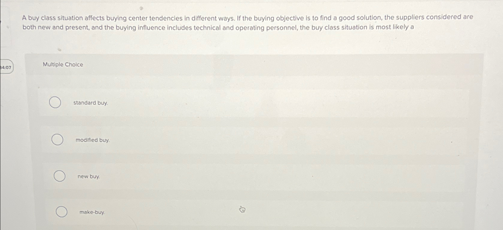 Solved A buy class situation affects buying center | Chegg.com