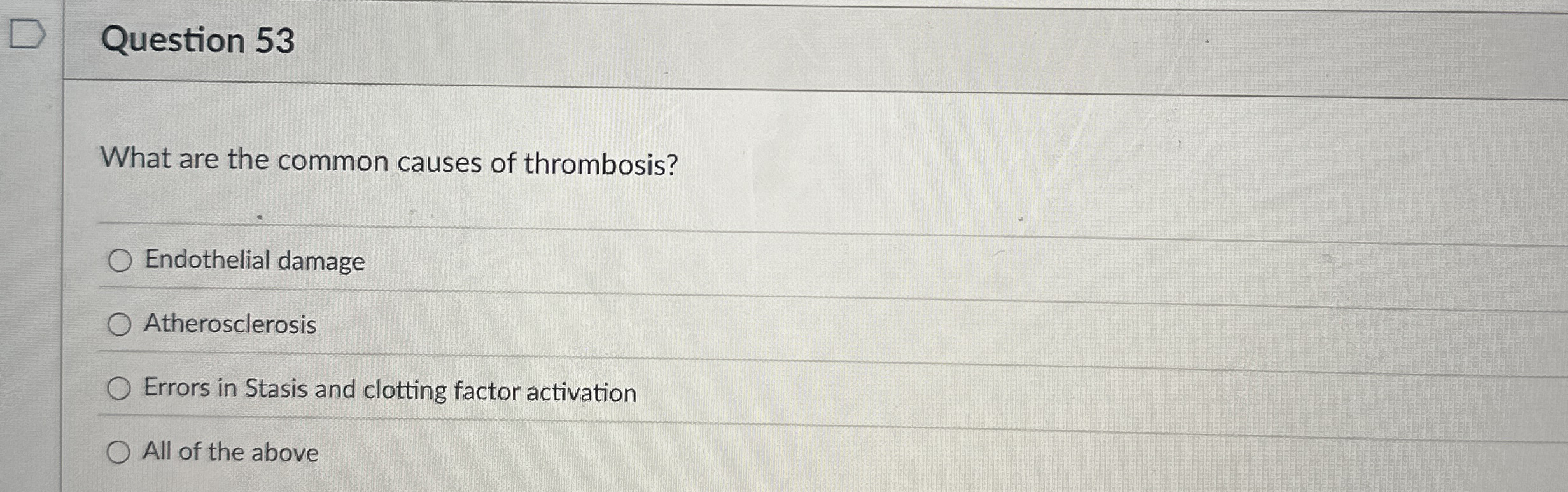Solved Question 53What are the common causes of | Chegg.com