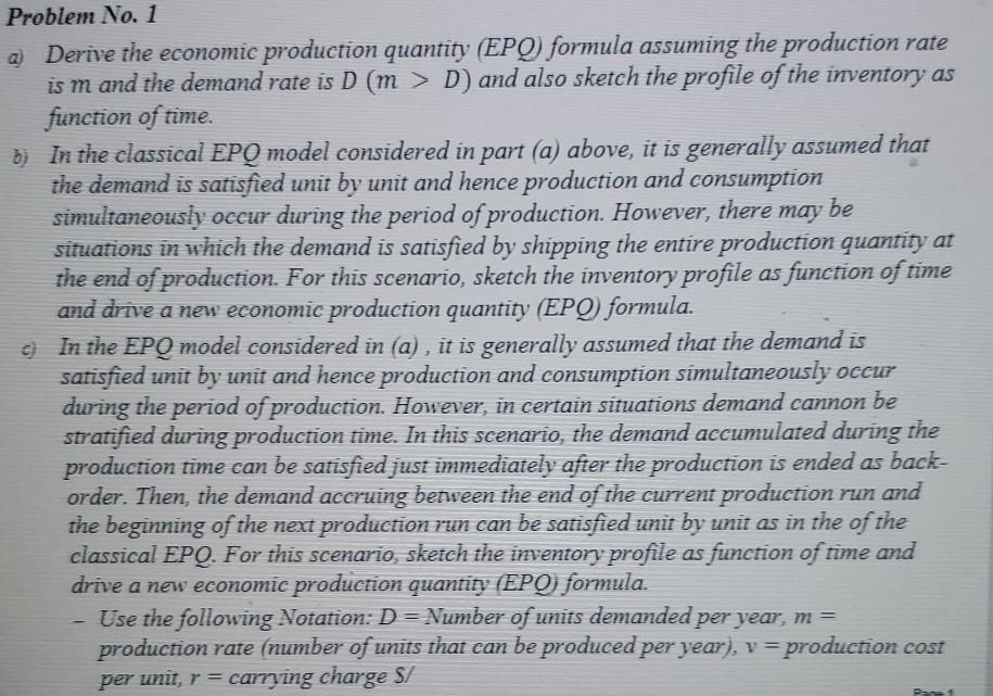 Solved a) Derive the economic production quantity (EPQ) | Chegg.com